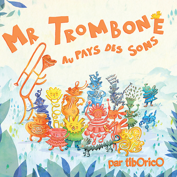 Mr Trombone au Pays des Sons - Mercredi 29 novembre 2023 - Région ...