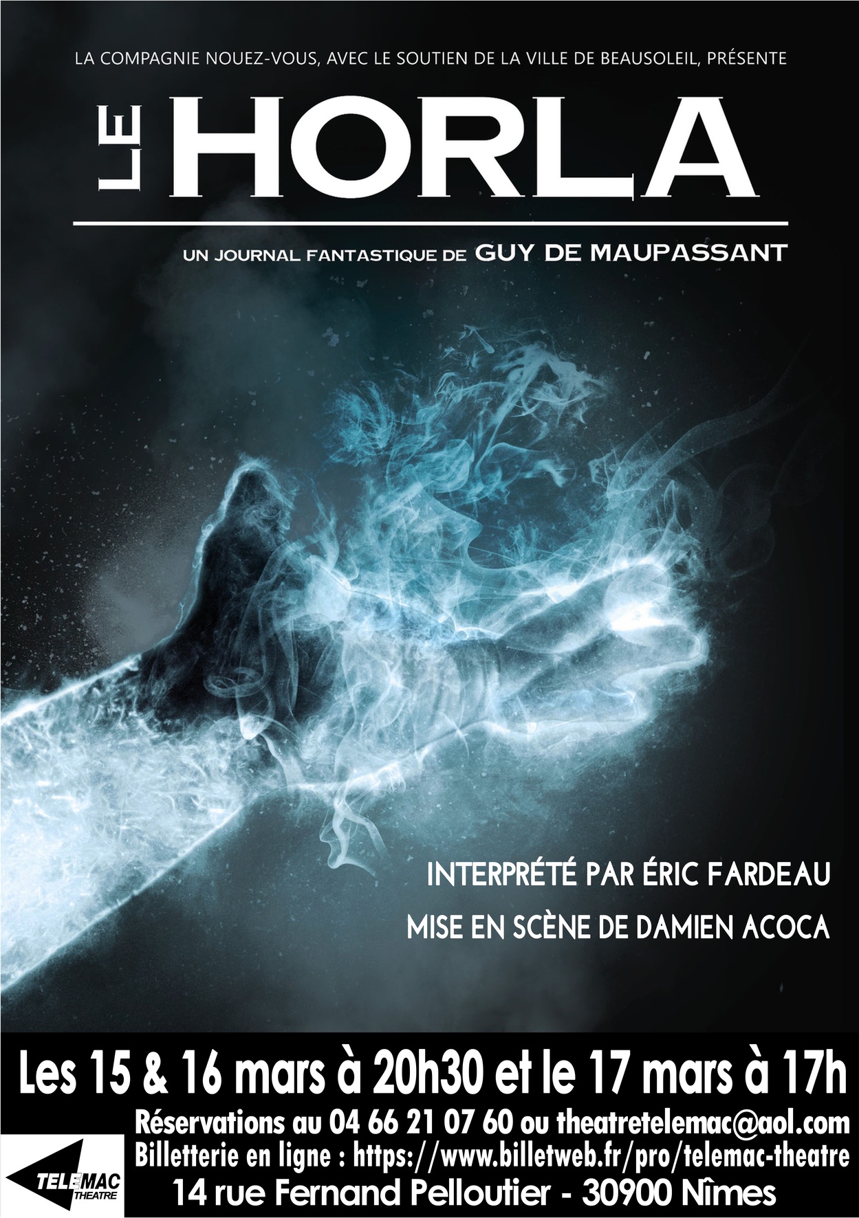 LE HORLA de Guy de Maupassant - Du 15 au 17 mars 2024 - Région ...