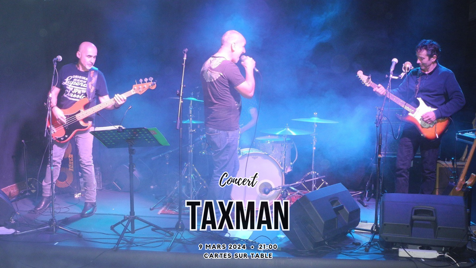 Concert Taxman - Samedi 9 mars 2024 - Région Occitanie / Pyrénées ...