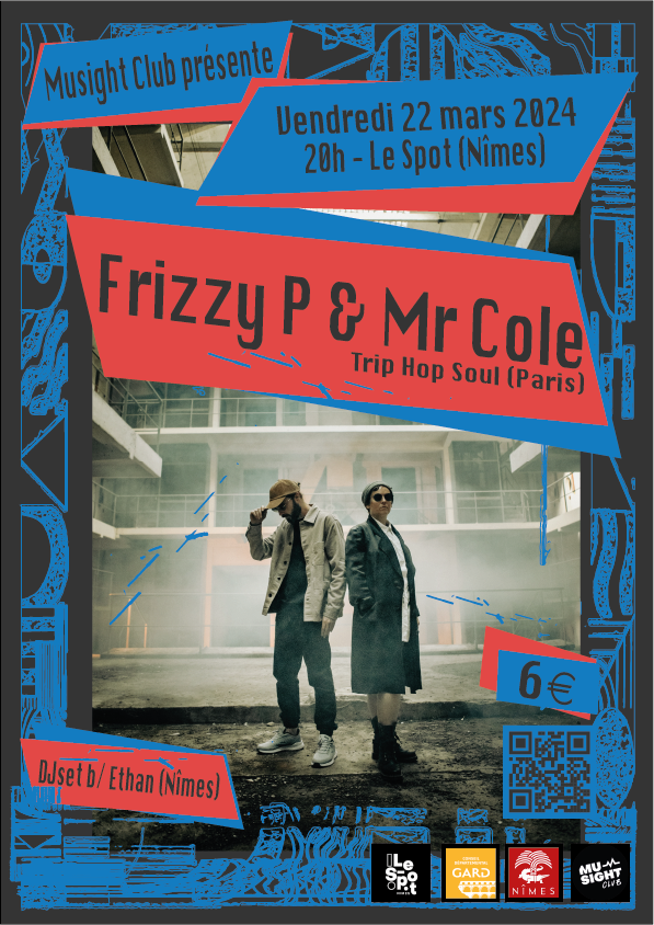 Concert - Frizzy P & Mr Cole + Dj Set - Vendredi 22 mars - Région ...