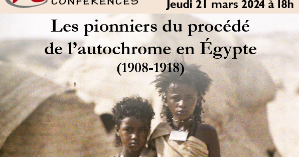 Conférence de Jérôme Rizzo : « Les pionniers du procédé de l’autochrome ...